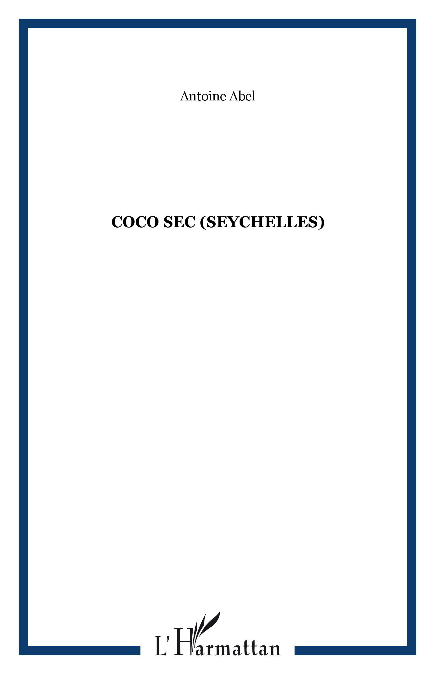 Coco sec by Antoine Abel | Goodreads
