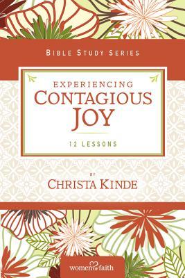 Experiencing Contagious Joy by Christa Kinde | Goodreads
