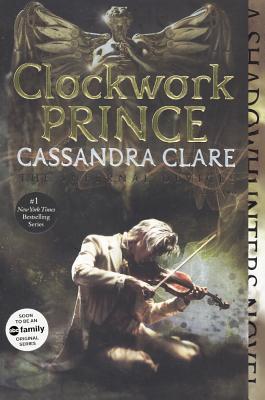 Clockwork Prince (Infernal Devices) by Cassandra Clare | Goodreads