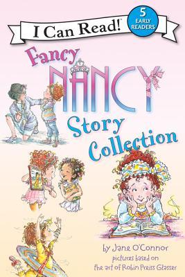 Fancy Nancy Story Collection: Five Fantastic Tales by Jane O'Connor ...