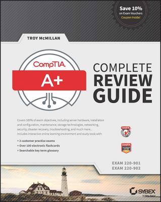 CompTIA A+ Review Guide: Exam 220-901, Exam 220-902 by Troy McMillan | Goodreads