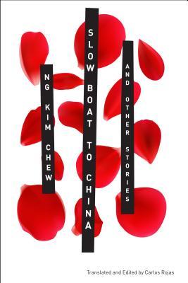 Slow Boat to China and Other Stories by Ng Kim Chew | Goodreads