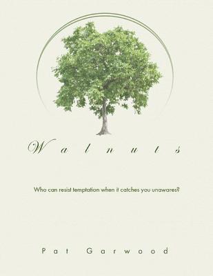 Walnuts by Pat Garwood | Goodreads