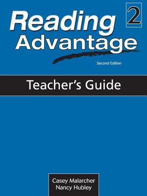Reading Advantage 2: Teacher's Edition by Casey Malarcher | Goodreads