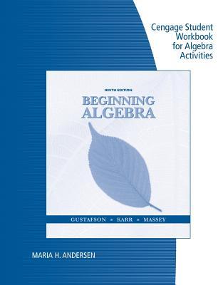 Student Workbook for Beginning Algebra, 9th by Roy David Gustafson ...
