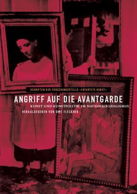 Angriff auf die Avantgarde by Uwe Fleckner | Goodreads
