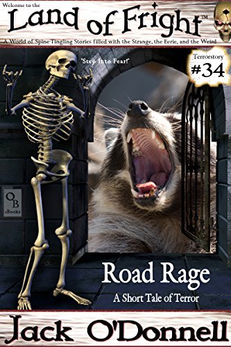 Road Rage: A Short Tale of Terror by Jack O'Donnell | Goodreads