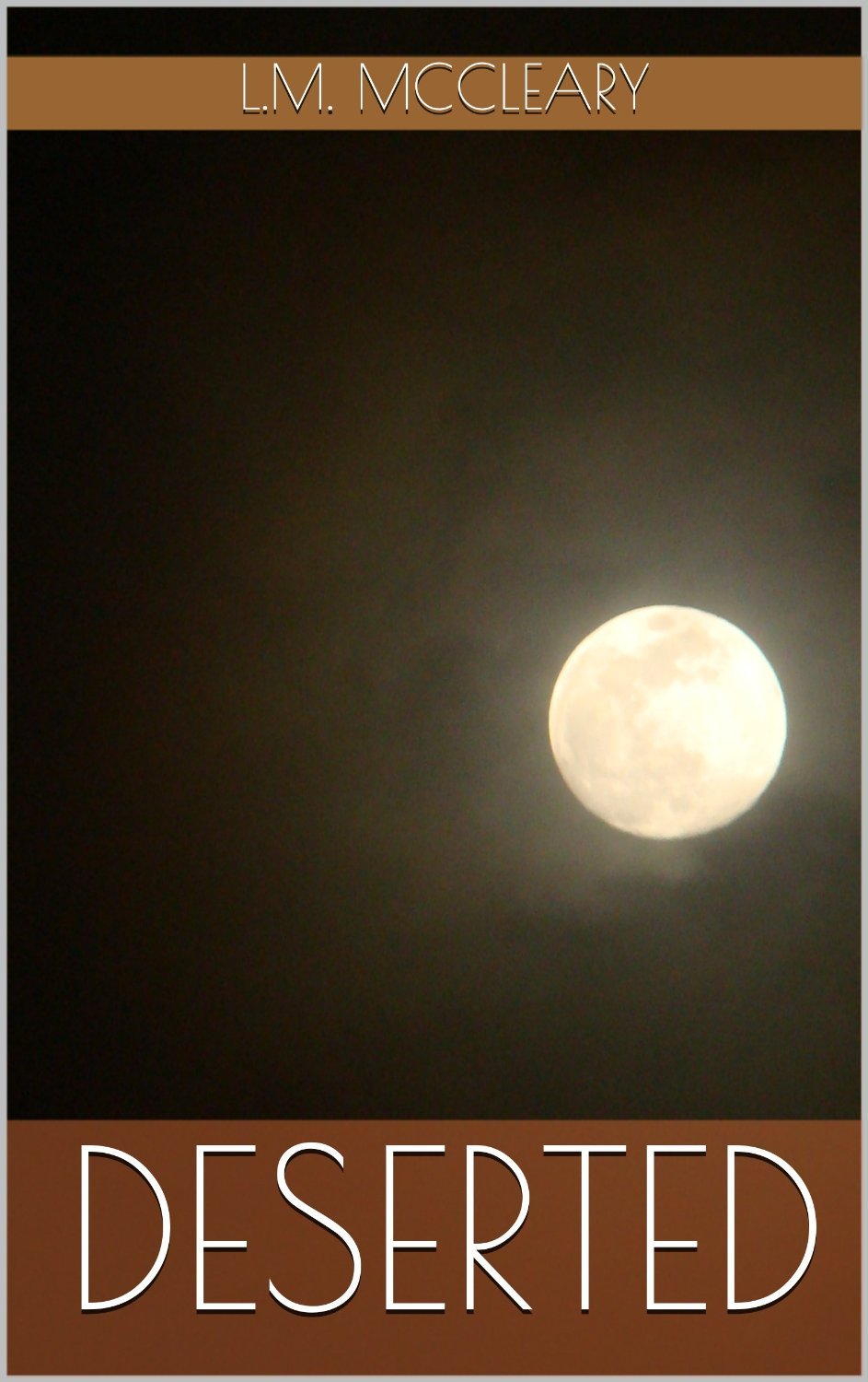 Deserted (Deserted, #1) by L.M. McCleary | Goodreads