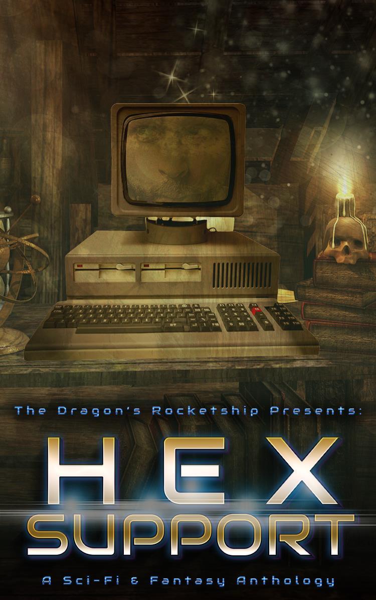 The Dragon's Rocketship Presents: Hex Support by Fiona Skye | Goodreads