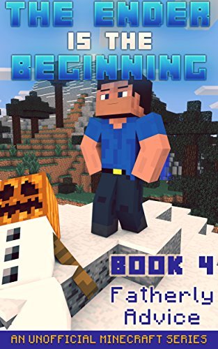 Minecraft: Diary - The Ender Is The Beginning (Book 4) - Fatherly ...
