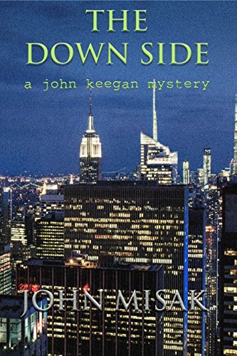 The Down Side: by John Misak | Goodreads