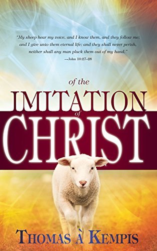 Of the Imitation of Christ by Thomas à Kempis | Goodreads