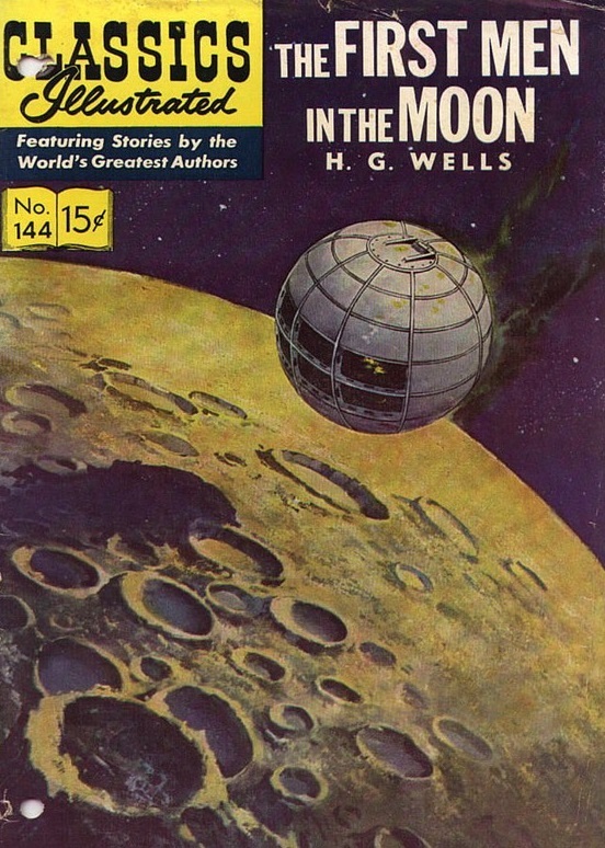 The First Men in the Moon by Classics Illustrated | Goodreads