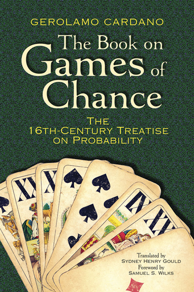 The Book on Games of Chance: The 16th-Century Treatise on Probability ...