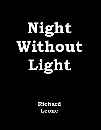 Night Without Light by Richard Leone | Goodreads