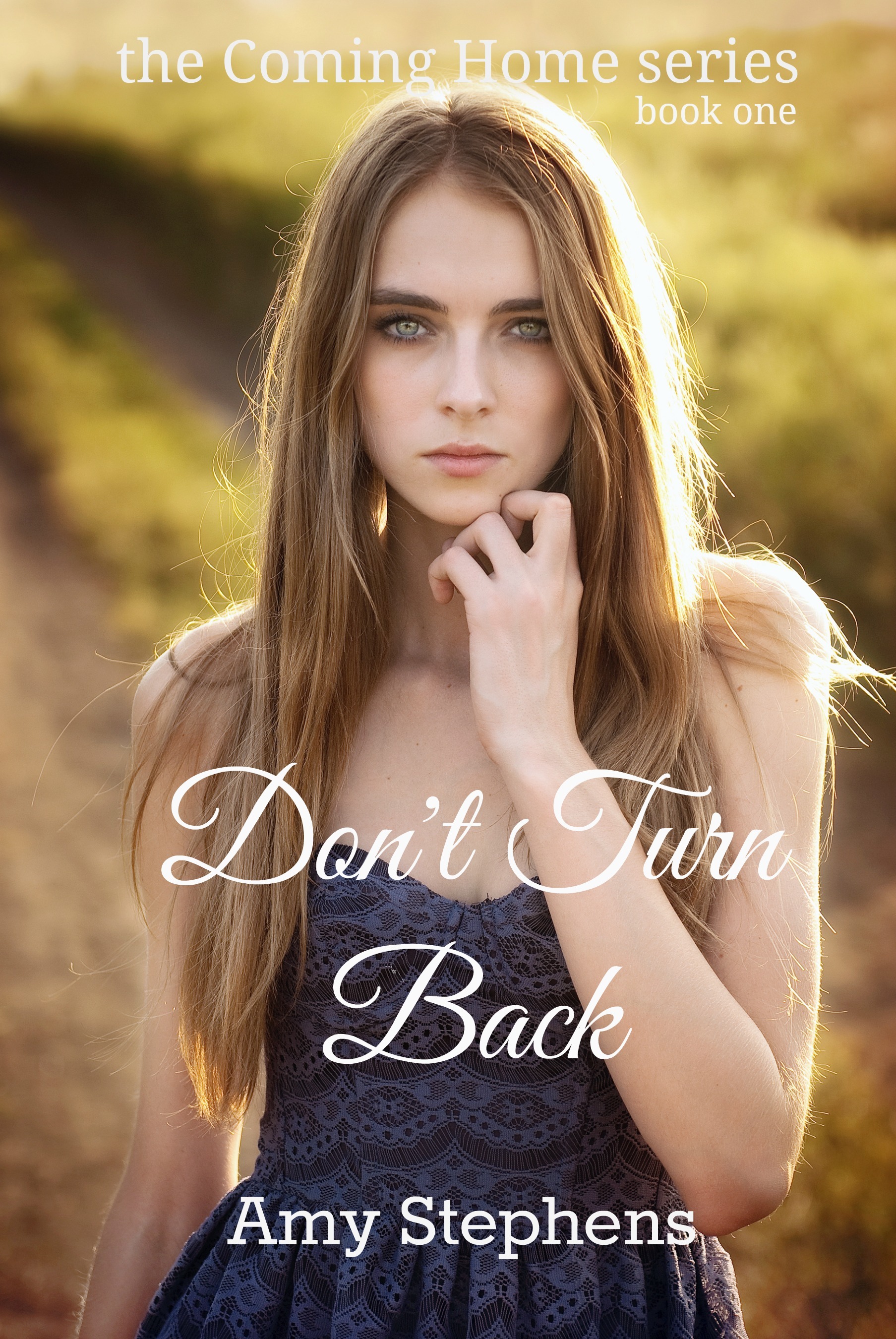 Don't Turn Back by Amy Stephens | Goodreads
