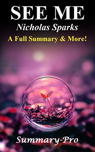See Me: By Nicholas Sparks -- A Full Summary & More! by Summary-Pro ...