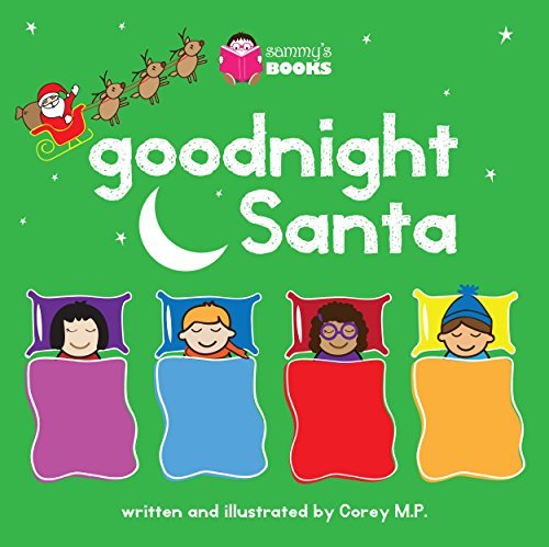 Goodnight Santa by Corey M.P. | Goodreads