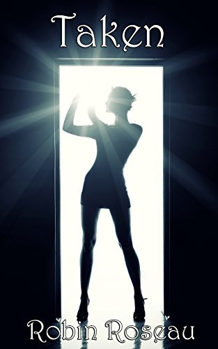 Taken (Selected, #2) by Robin Roseau | Goodreads