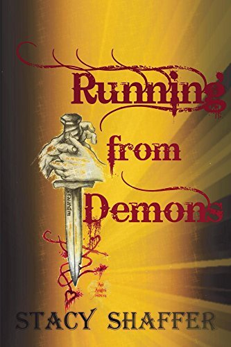 Running from Demons (An Angel Novel Book 1) by Stacy Shaffer | Goodreads