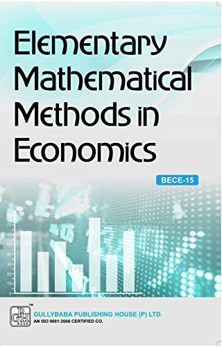 BECE-015 Elementary Mathematical Methods in Economics by GPH Panel Of Experts | Goodreads