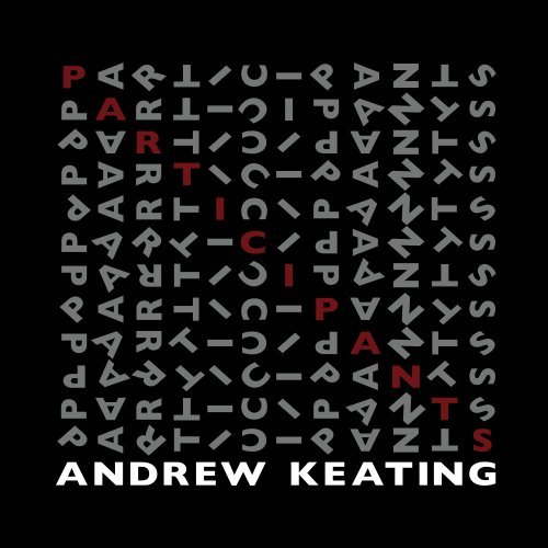 PARTICIPANTS by Andrew Keating | Goodreads