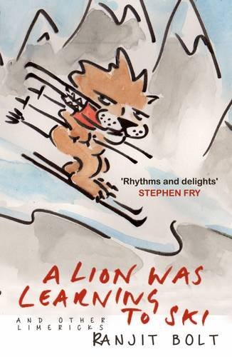 A Lion Was Learning to Ski, and Other Limericks by Ranjit Bolt | Goodreads