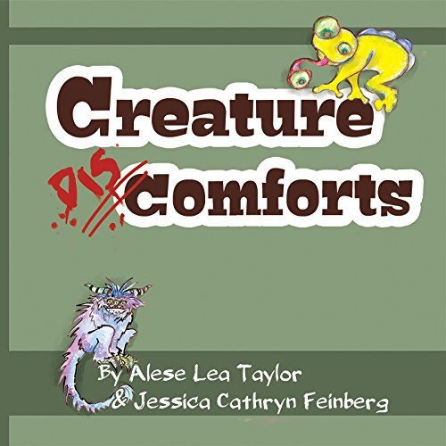 Creature Discomforts by Alese Lea Taylor | Goodreads