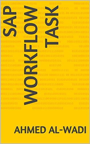 SAP Workflow Task: SAP(ABAP) by Ahmed Al-wadi | Goodreads