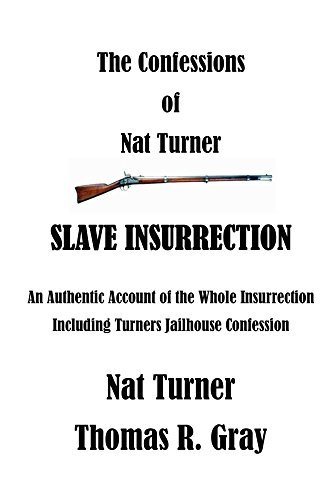 The Confessions of Nat Turner: Fully Illustrated by Nat Turner | Goodreads