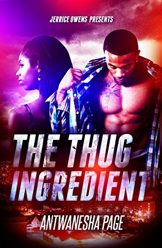The Thug Ingredient by Antwanesha Page | Goodreads