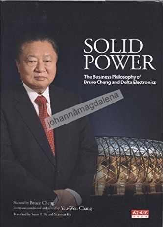 Solid Power: The Business Philosophy of Bruce Cheng and Delta ...