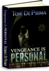 Vengeance is Personal (Colton James #2) by Thomas DePrima | Goodreads