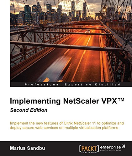 Implementing NetScaler VPX by Marius Sandbu | Goodreads