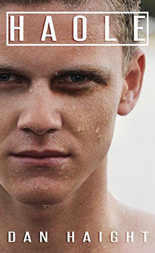 Haole by Daniel Haight | Goodreads