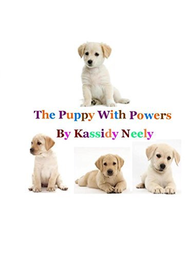 The Puppy with Powers by Kassidy Neely | Goodreads