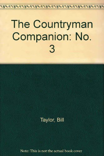 Countryman Companion (No. 3) by Bill Taylor | Goodreads