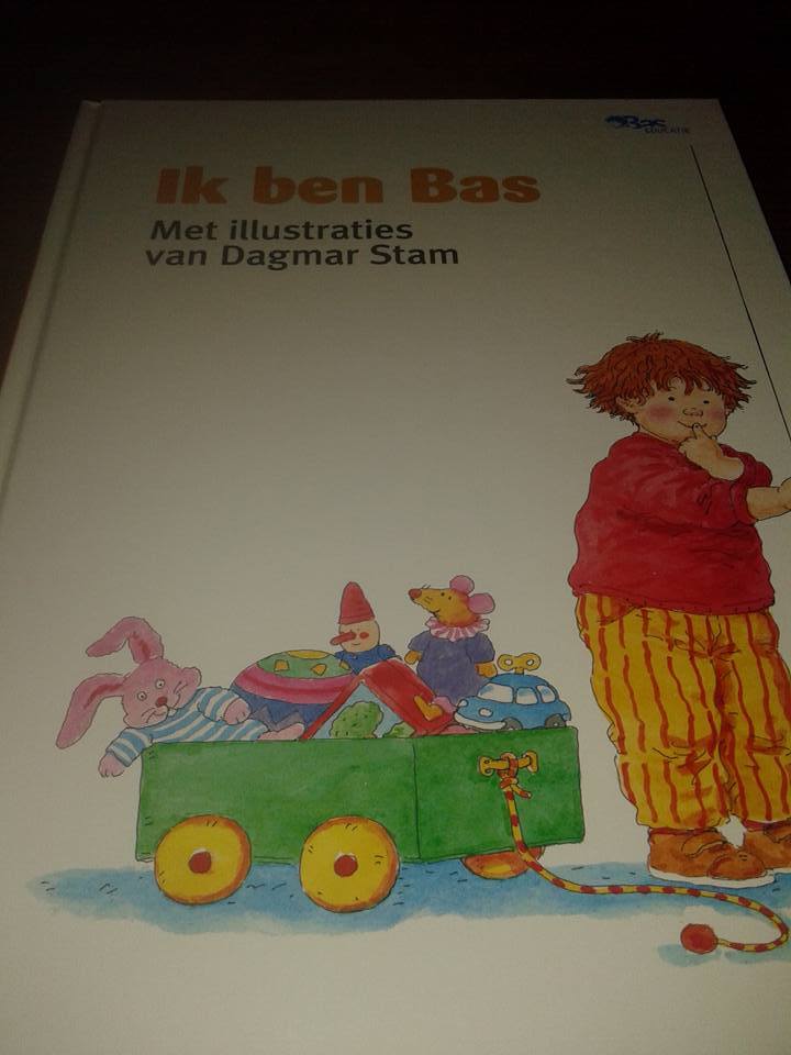 Ik ben Bas by Dagmar Stam | Goodreads
