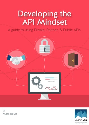 Developing the API Mindset by Nordic APIs | Goodreads
