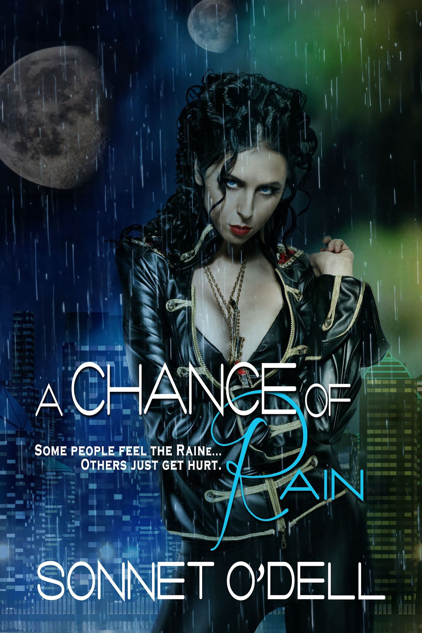 A Chance of Rain (Cera Raine #1) by Sonnet O'Dell | Goodreads