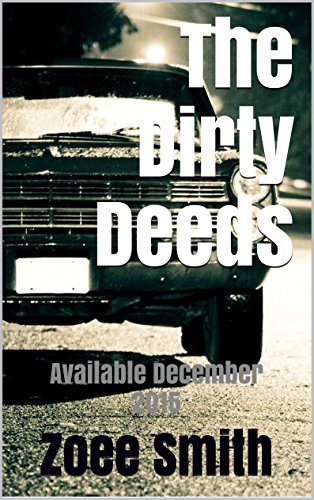 The Dirty Deeds (The Craig Carter Series Book 2) by Zoee Smith | Goodreads