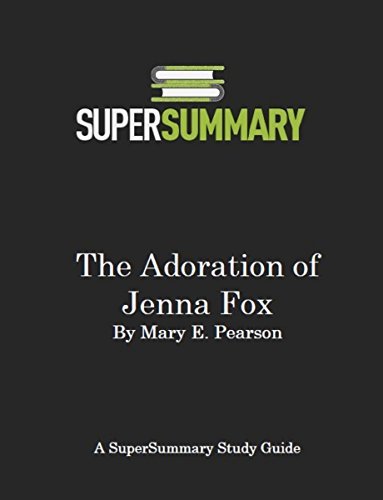 Study Guide: The Adoration of Jenna Fox by Mary E. Pearson by ...