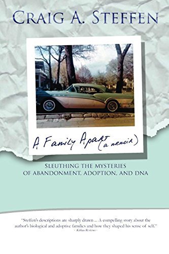 A Family Apart by Craig A. Steffen | Goodreads