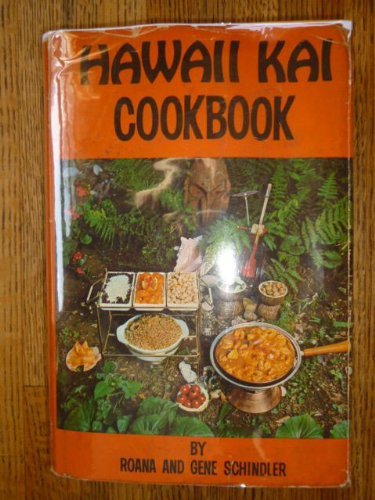 Hawaii Kai Cookbook by Schindler | Goodreads