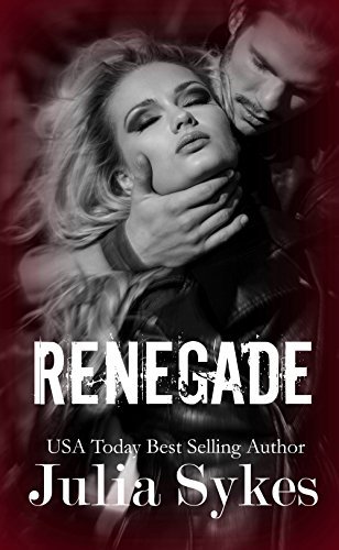 Renegade: The Complete Series (Renegade, #1-5) by Julia Sykes | Goodreads