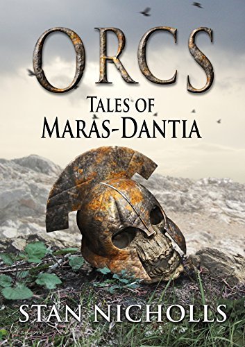 Orcs: Tales of Maras-Dantia by Stan Nicholls | Goodreads