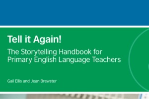 Tell it Again! The Storytelling Handbook for Primary English Language ...
