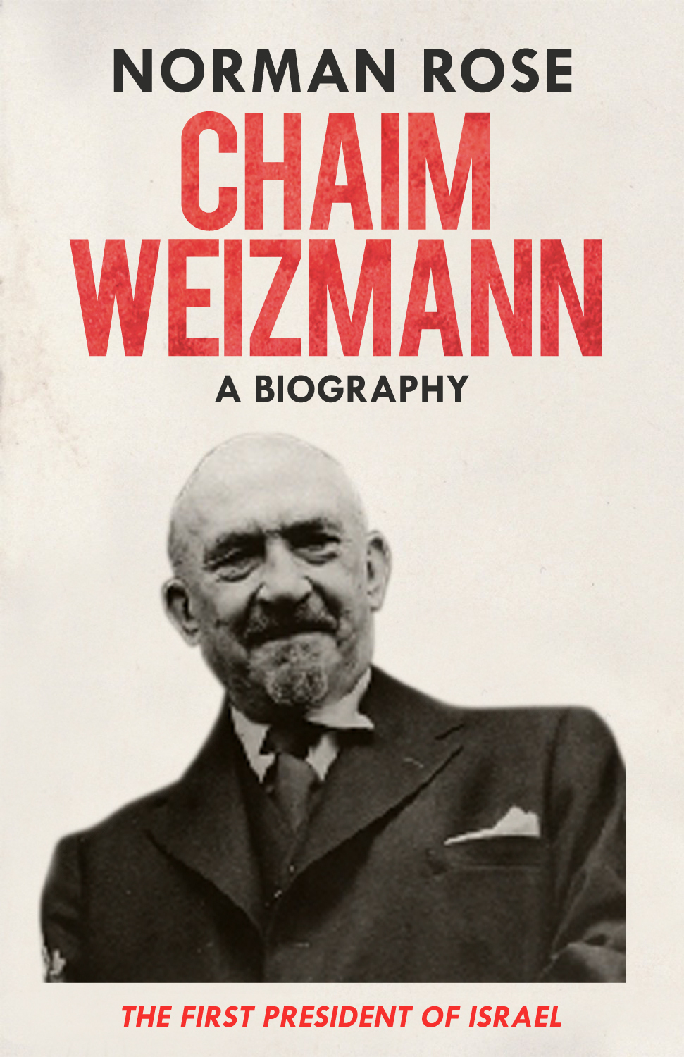 Chaim Weizmann: A Biography by Norman Rose | Goodreads