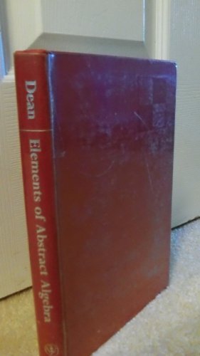 Elements of Abstract Algebra by Richard Albert Dean | Goodreads