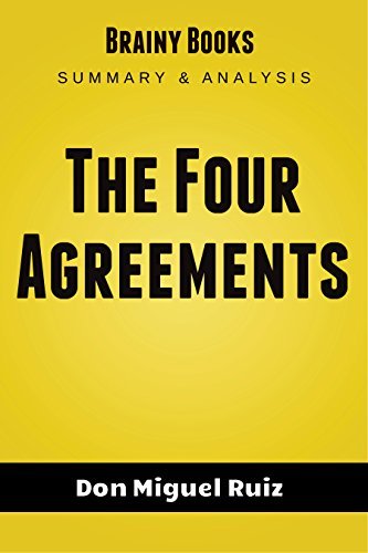 The Four Agreements: A Practical Guide to Personal Freedom | Summary ...
